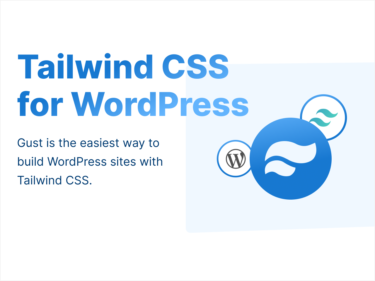 Gust: Tailwind CSS for WordPress | BetaList
