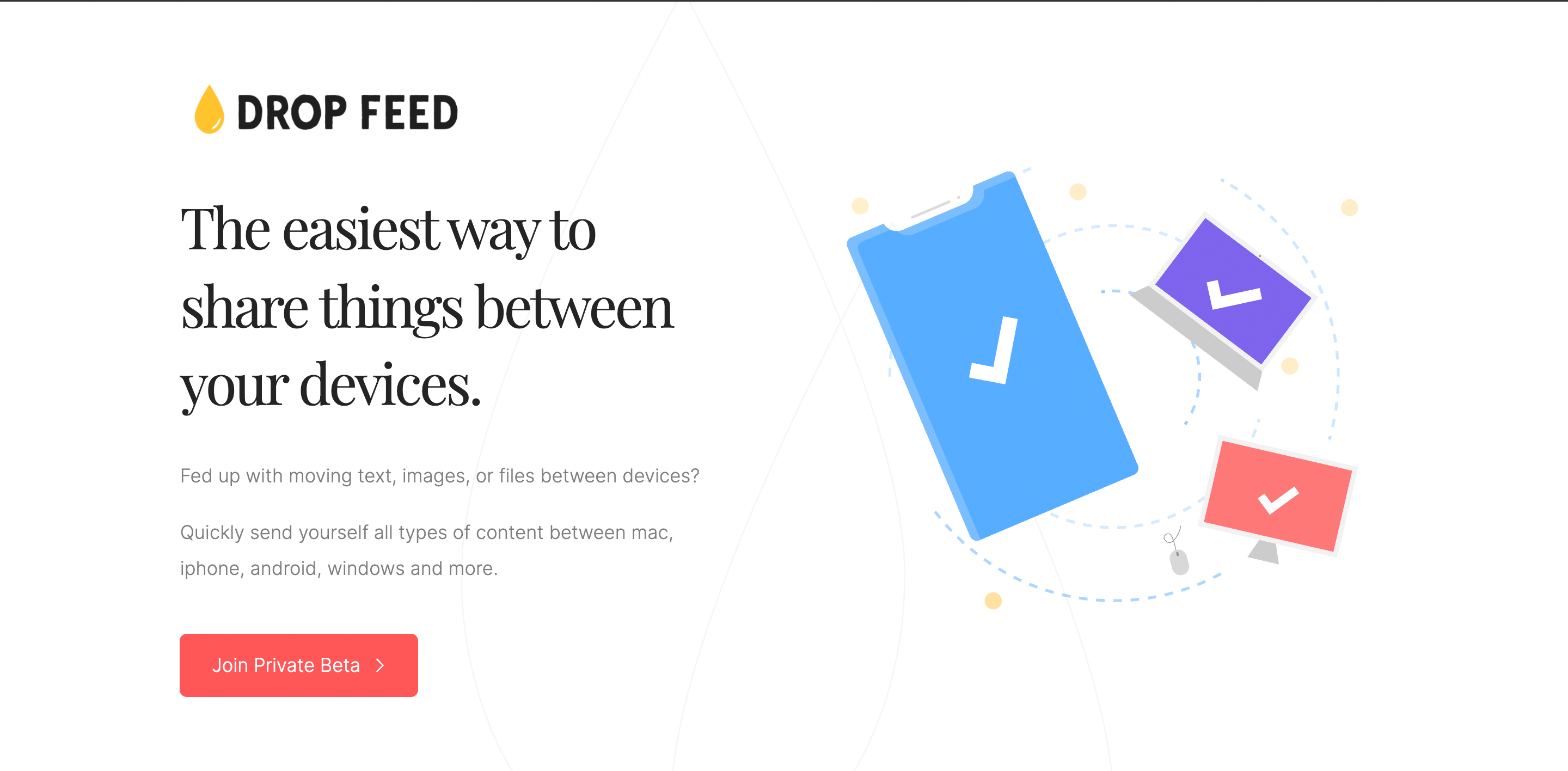 Drop Feed: The easiest way to share things between your | BetaList