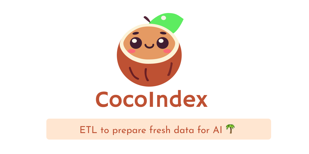 cocoindex: ETL to index fresh data for AI | BetaList
